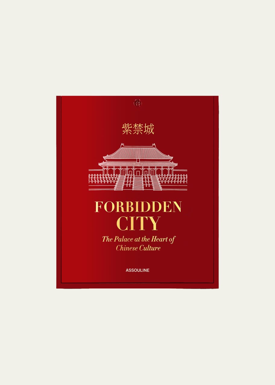 Assouline "Forbidden City: The Palace at the Heart of Chinese Culture ...