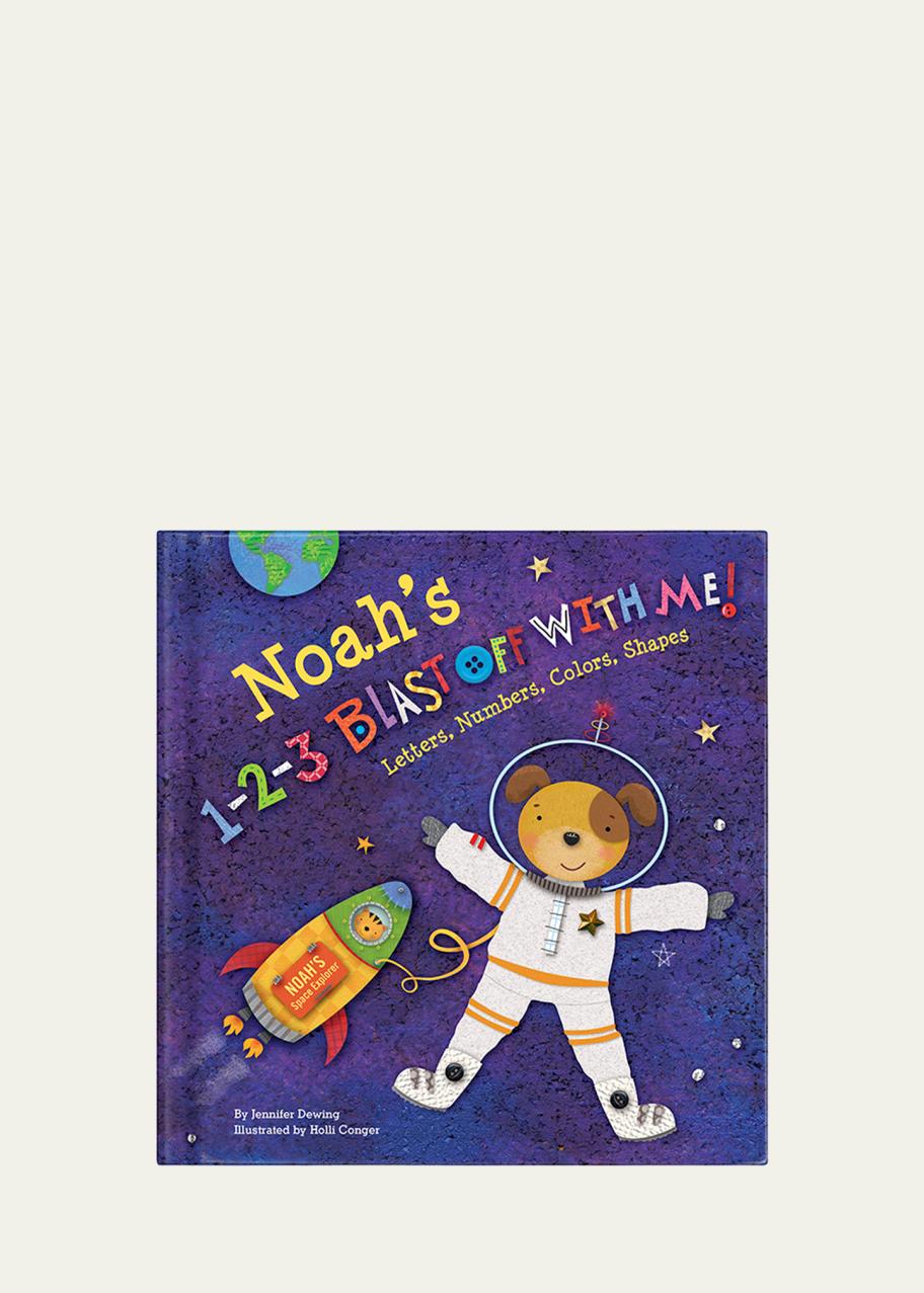 I See Me! 1-2-3 Blast Off Books by Maia Haag, Personalized - Bergdorf ...