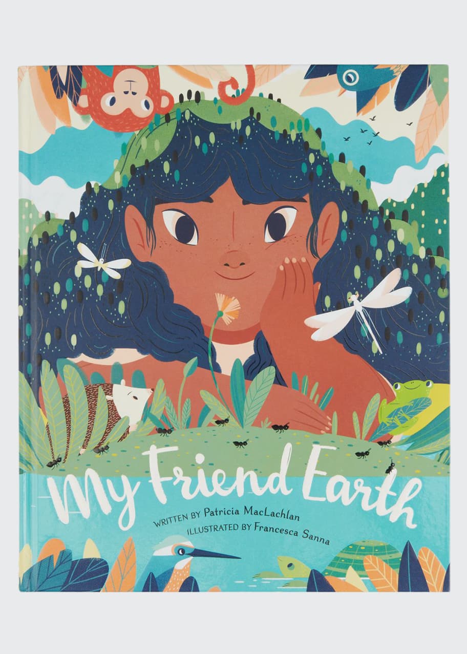 Chronicle Books "My Friend Earth" Children's Book - Bergdorf Goodman